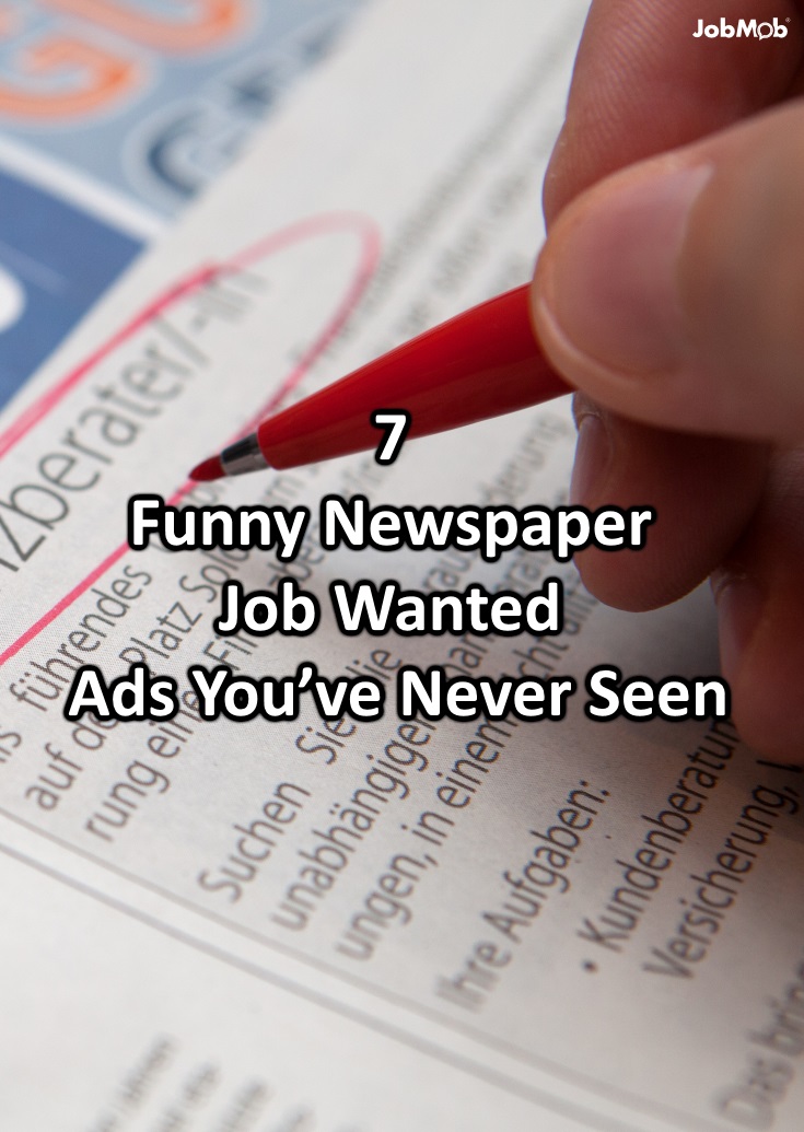 7 Funny Newspaper Job Wanted Ads You've Never Seen
