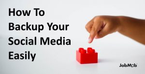 💽 How To Backup Your Social Media Easily