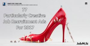 💡 77 Particularly Creative Job Recruitment Ads For 2017