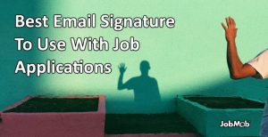 📧 Best Email Signature To Use With Job Applications