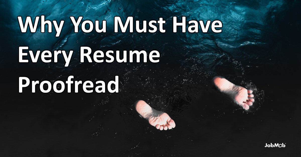рџ Why You Must Have Every Resume Proofread