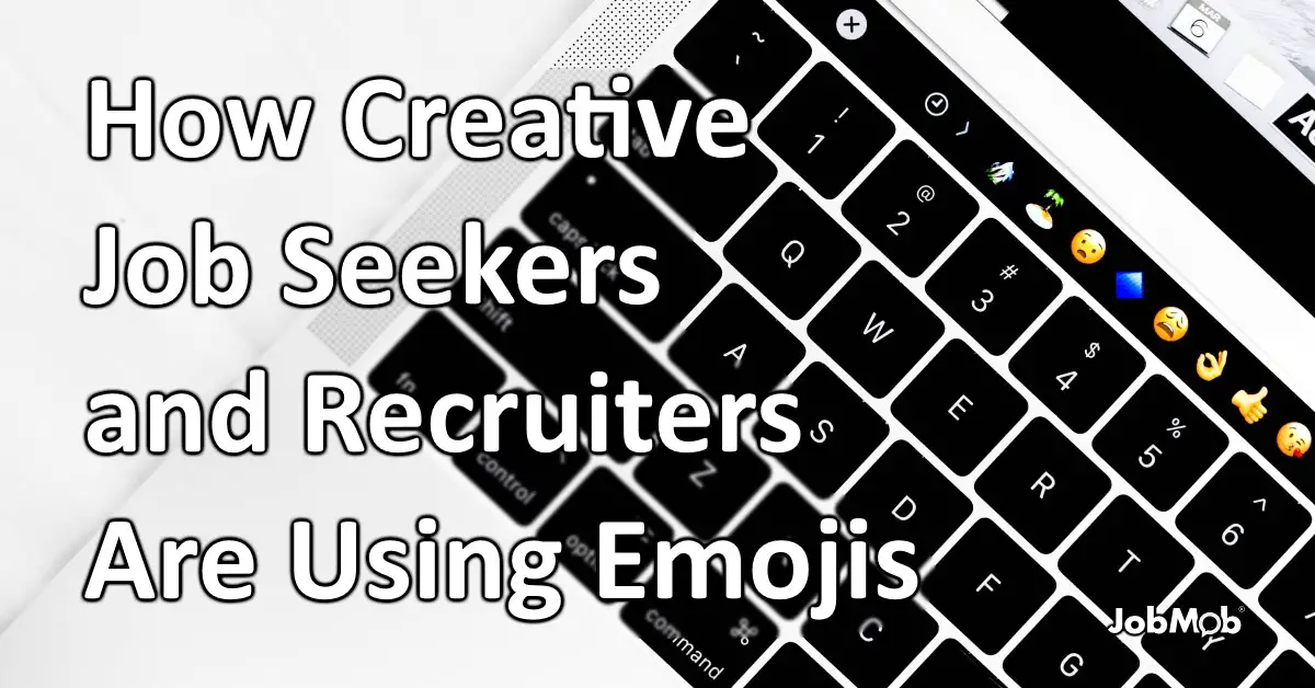 💼 How Creative Job Seekers and Recruiters Are Using Emojis