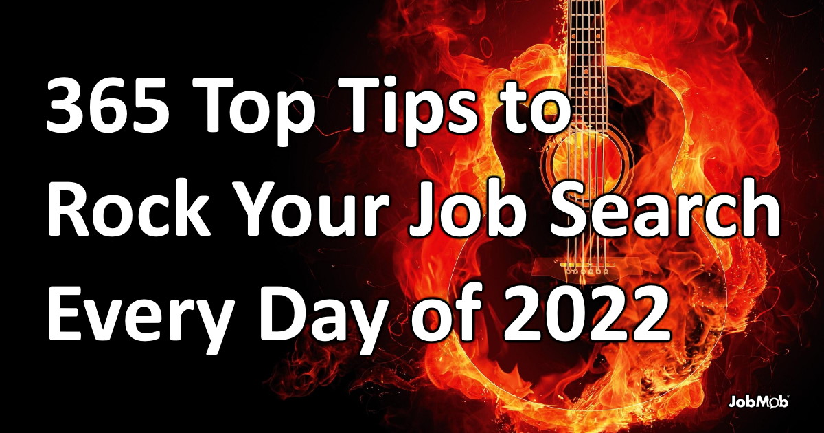 🎸 365 Top Tips to Rock Your Job Search Every Day of 2022
