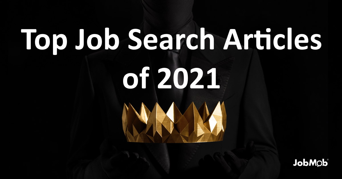 👑 Top Job Search Articles of 2021